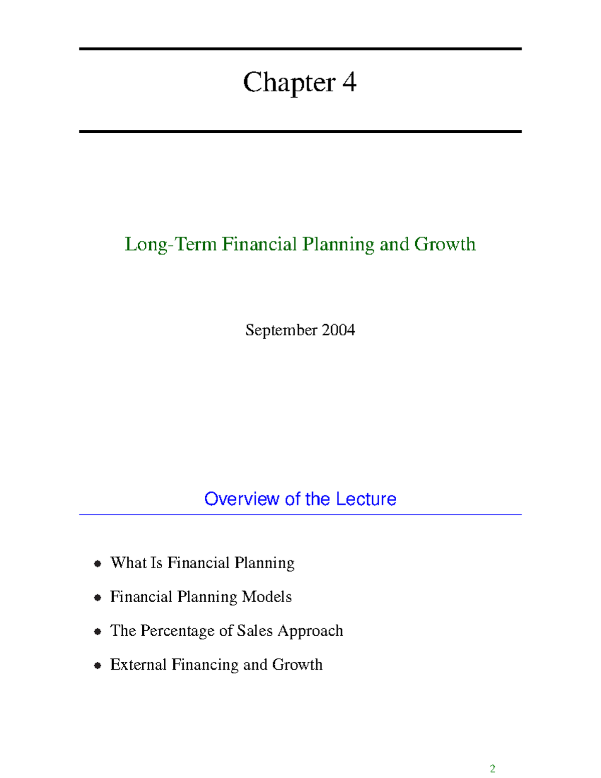 Chapter 4. Long-Term Financial Planning and Growth. Overview of the ...