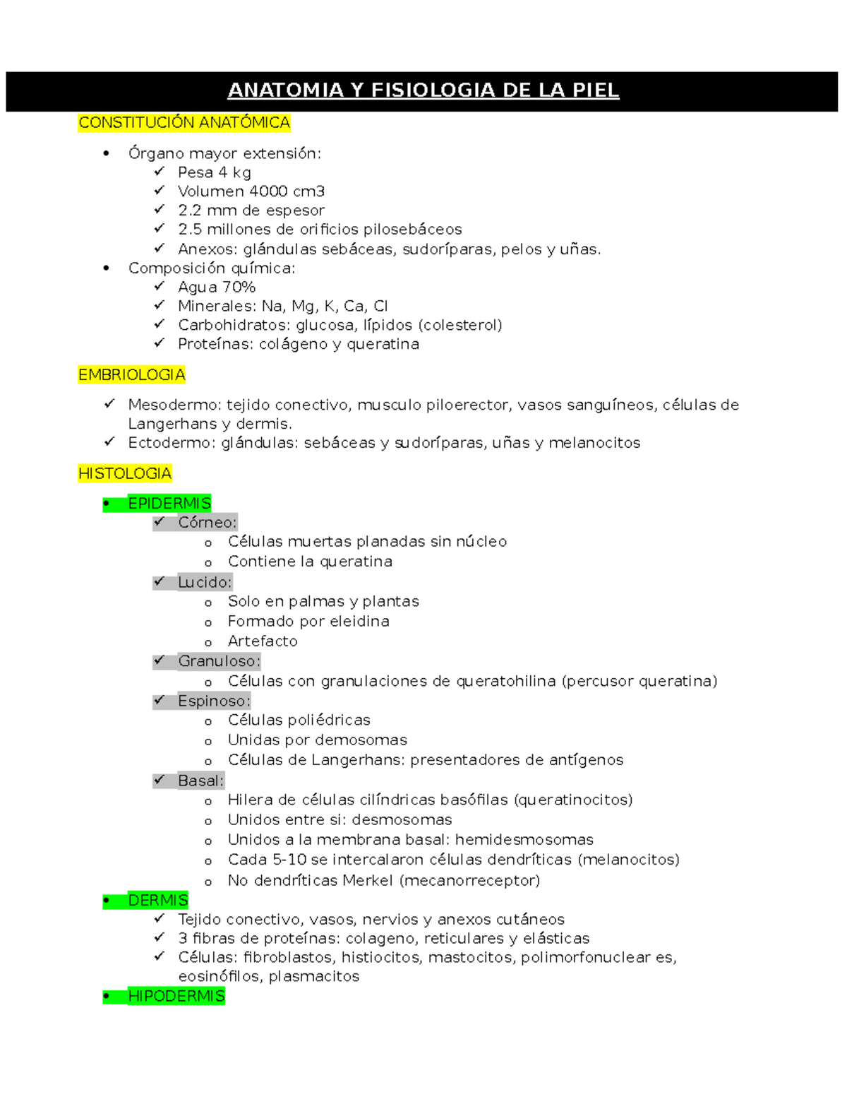 Guia de estudio informacion de diapos - ANATOMIA Y FISIOLOGIA DE LA PIEL CONSTITUCIÓN ANATÓMICA ...