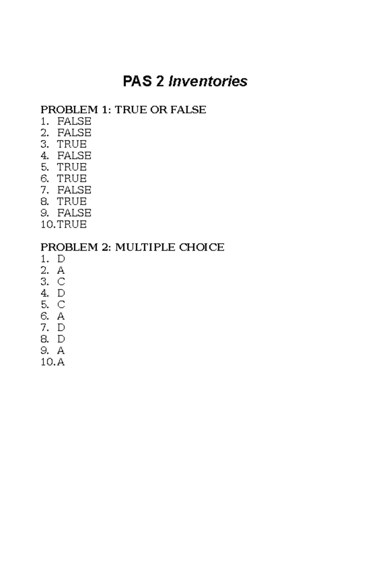 SOL MAN PAS 2 Inventories - PAS 2 Inventories PROBLEM 1: TRUE OR FALSE ...