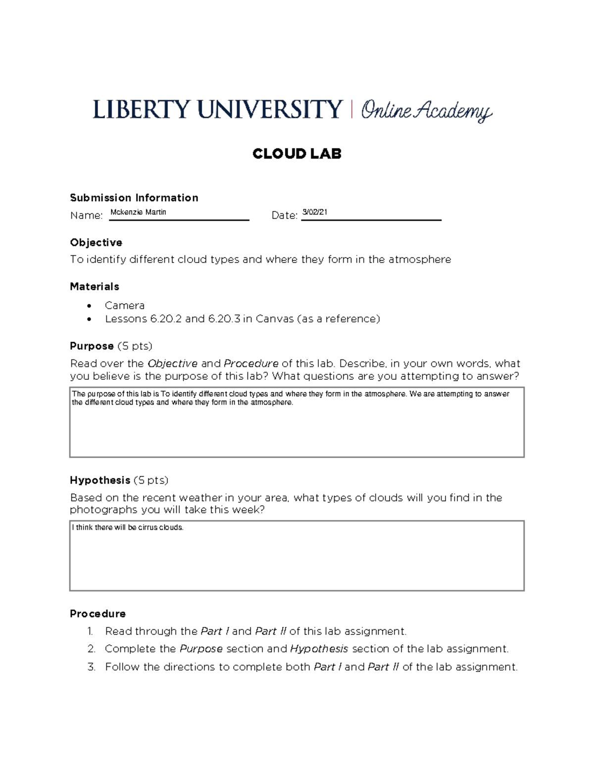 6 - Lab about clouds - CLOUD LAB Submission Information Name: Date: Objective To identify ...