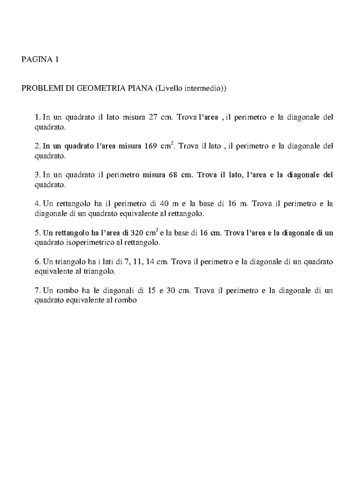 Esercizi di ripasso di Geometria - PAGINA 1 PROBLEMI DI GEOMETRIA PIANA (Livello intermedio)) In ...
