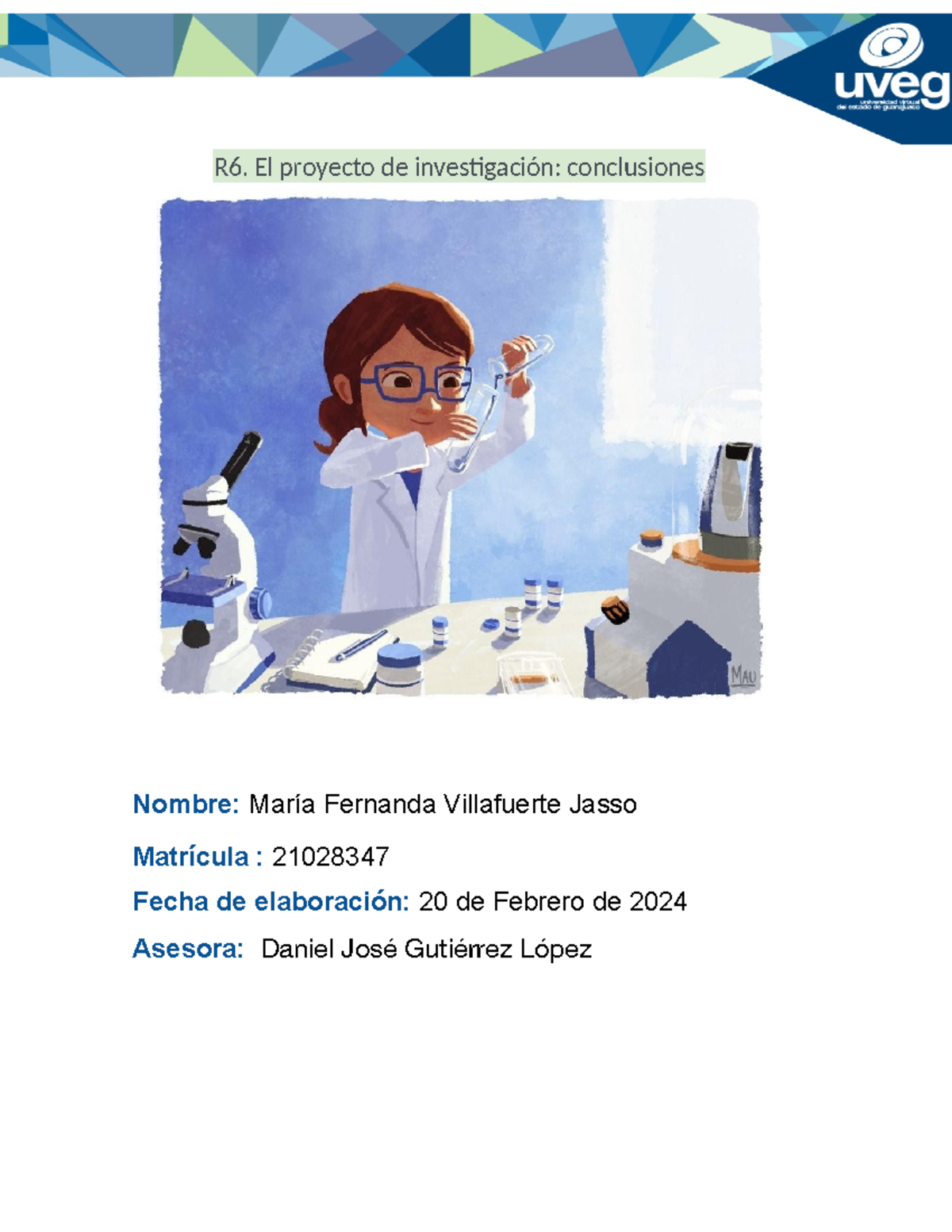 Villafuerte Jasso Mafernanda R6 U5 - R6. El proyecto de investigación: conclusiones Nombre ...