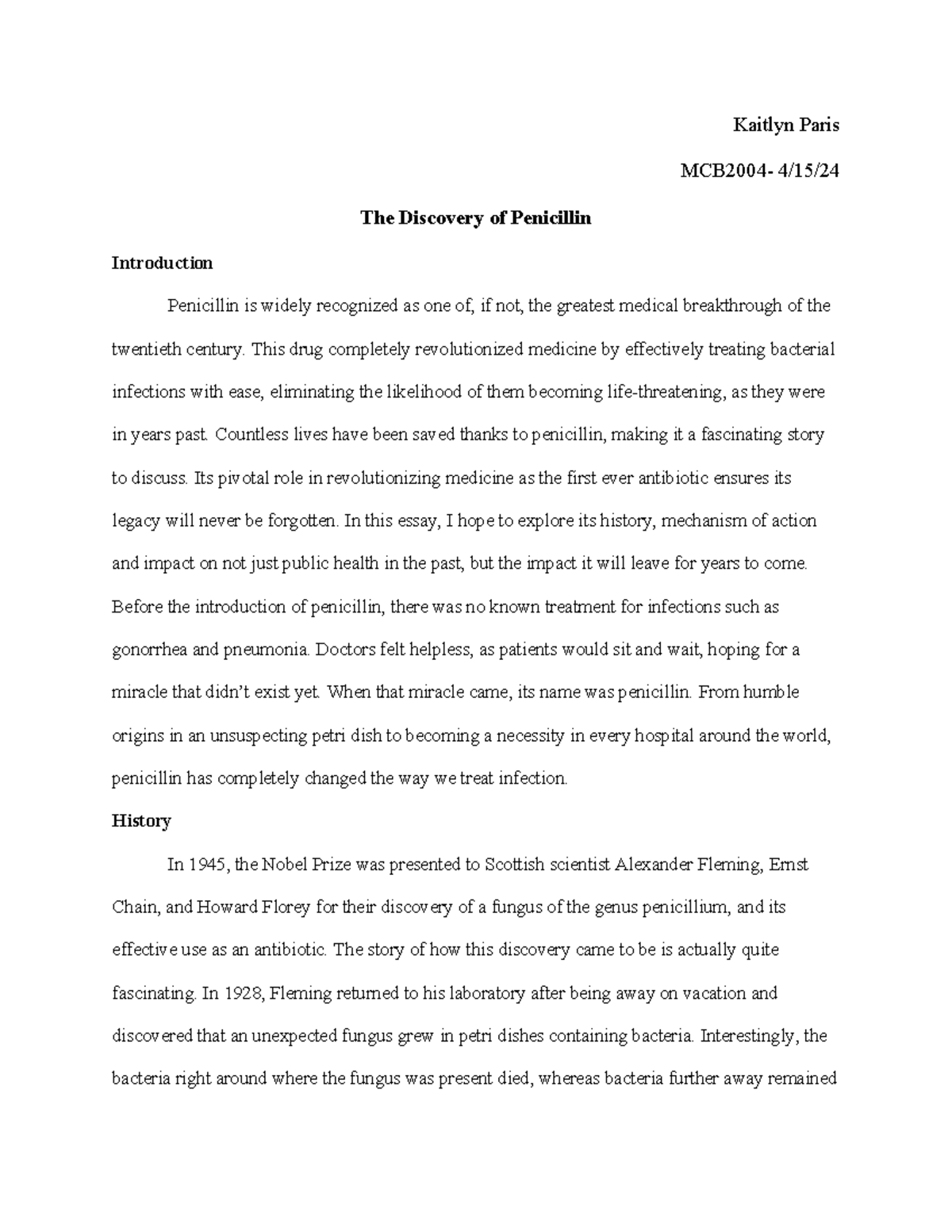 Microbiology Essay - Kaitlyn Paris MCB2004- 4/15/ The Discovery of ...