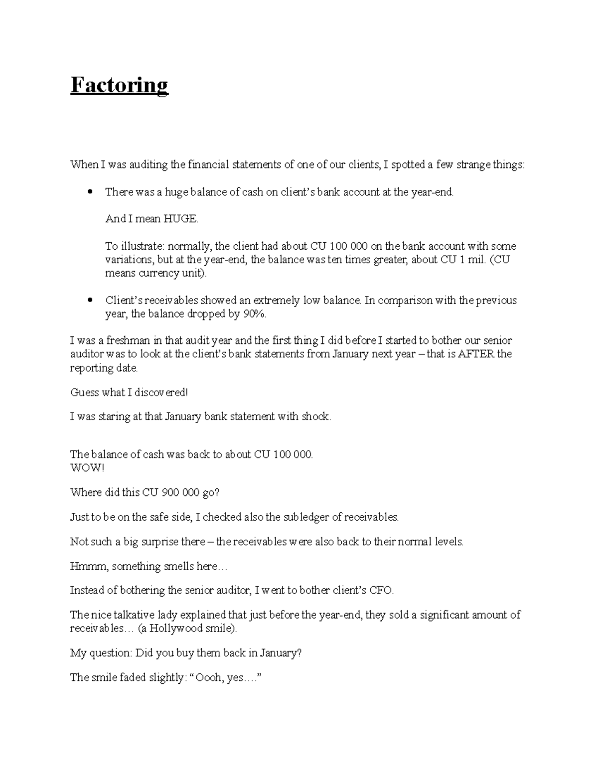 Factoring - notes - Factoring When I was auditing the financial ...