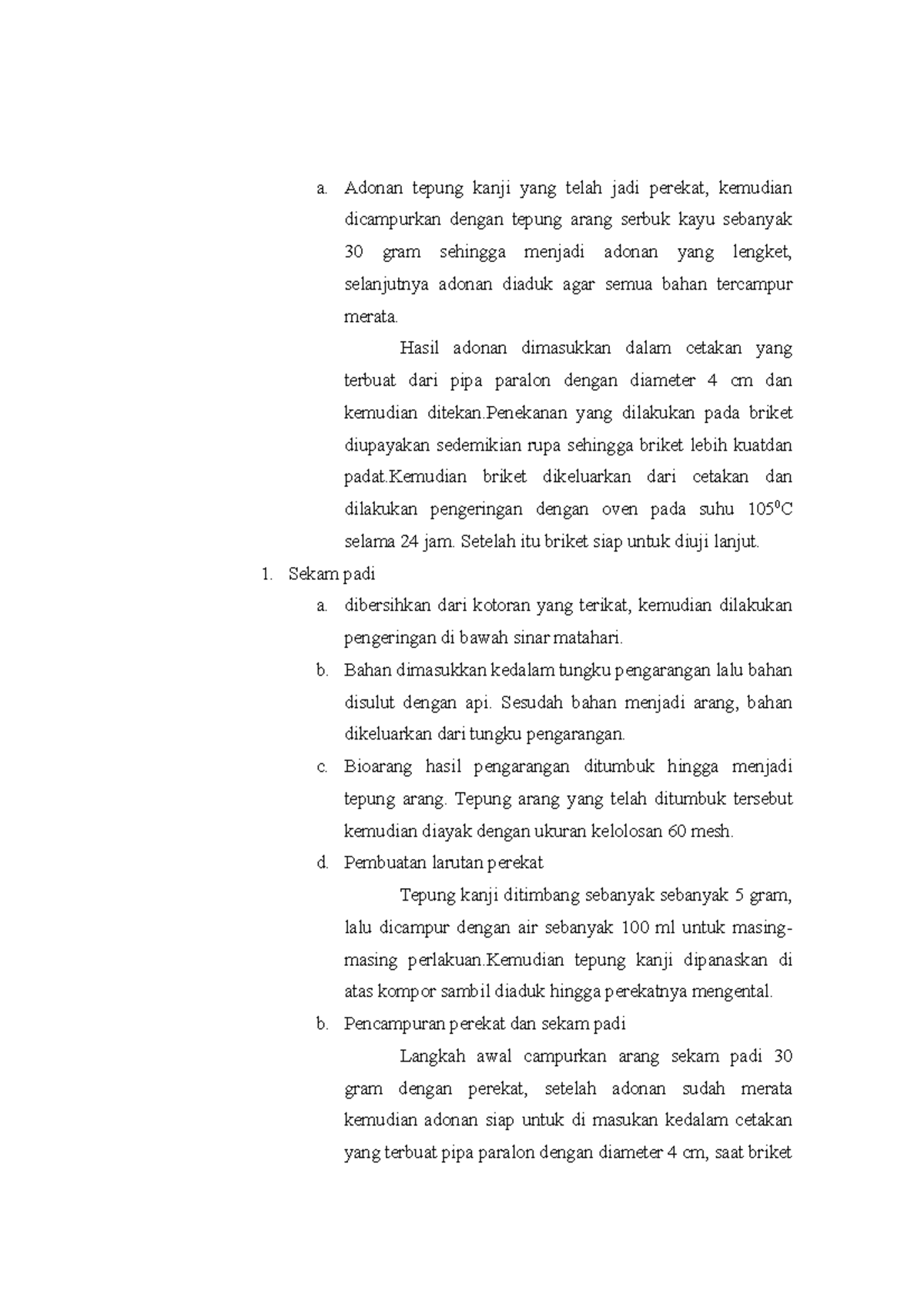 7 - UJI PENGARUH BEBERAPA BAHAN BAKU TERHADAP MUTU BRIKET - a. Adonan ...