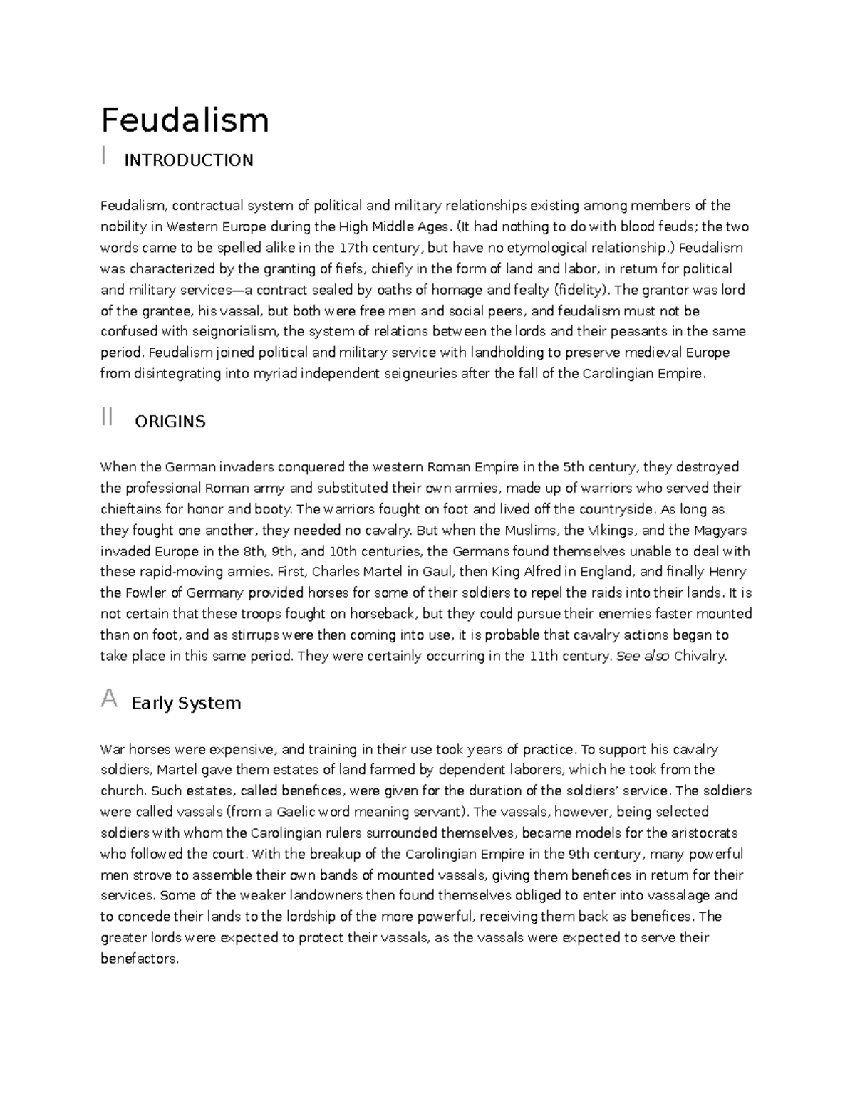 Feudalism - ........... - Feudalism I INTRODUCTION Feudalism ...