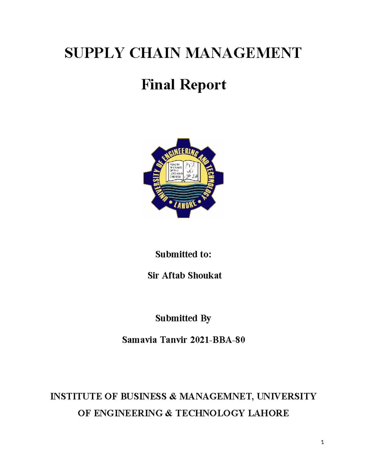 Scm projects finale - SUPPLY CHAIN MANAGEMENT Final Report Submitted to ...