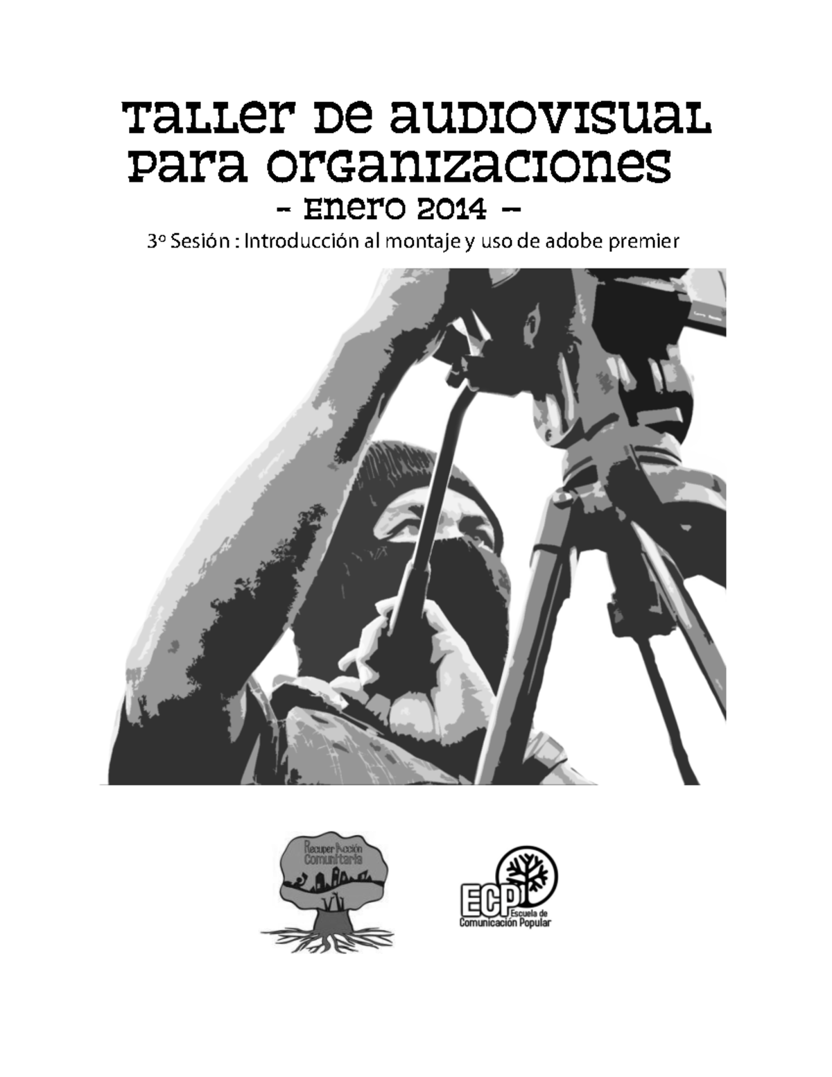 Guia 03 montaje y adobe premiere taller de audiovisual 2014 ECP chile - Taller de audiovisual ...