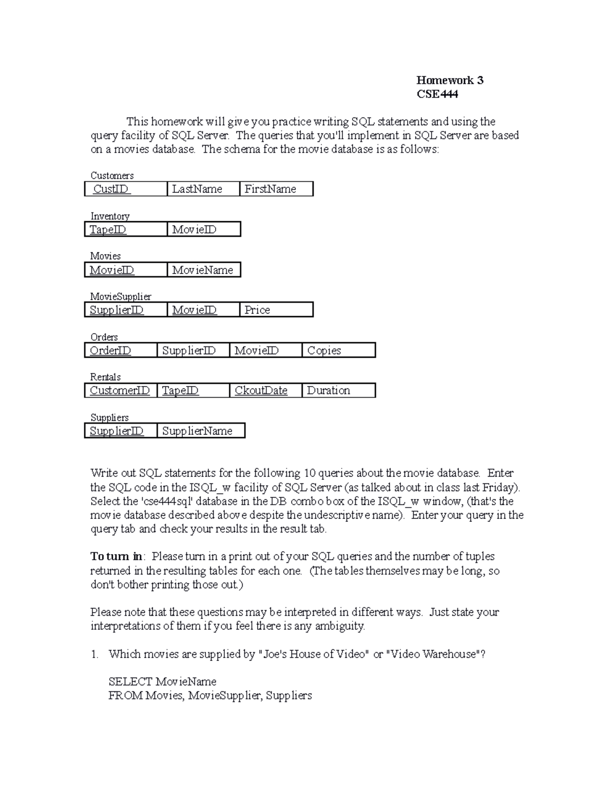 HW3Solutions - hw3 solutin - Homework 3 CSE This homework will give you practice writing SQL ...