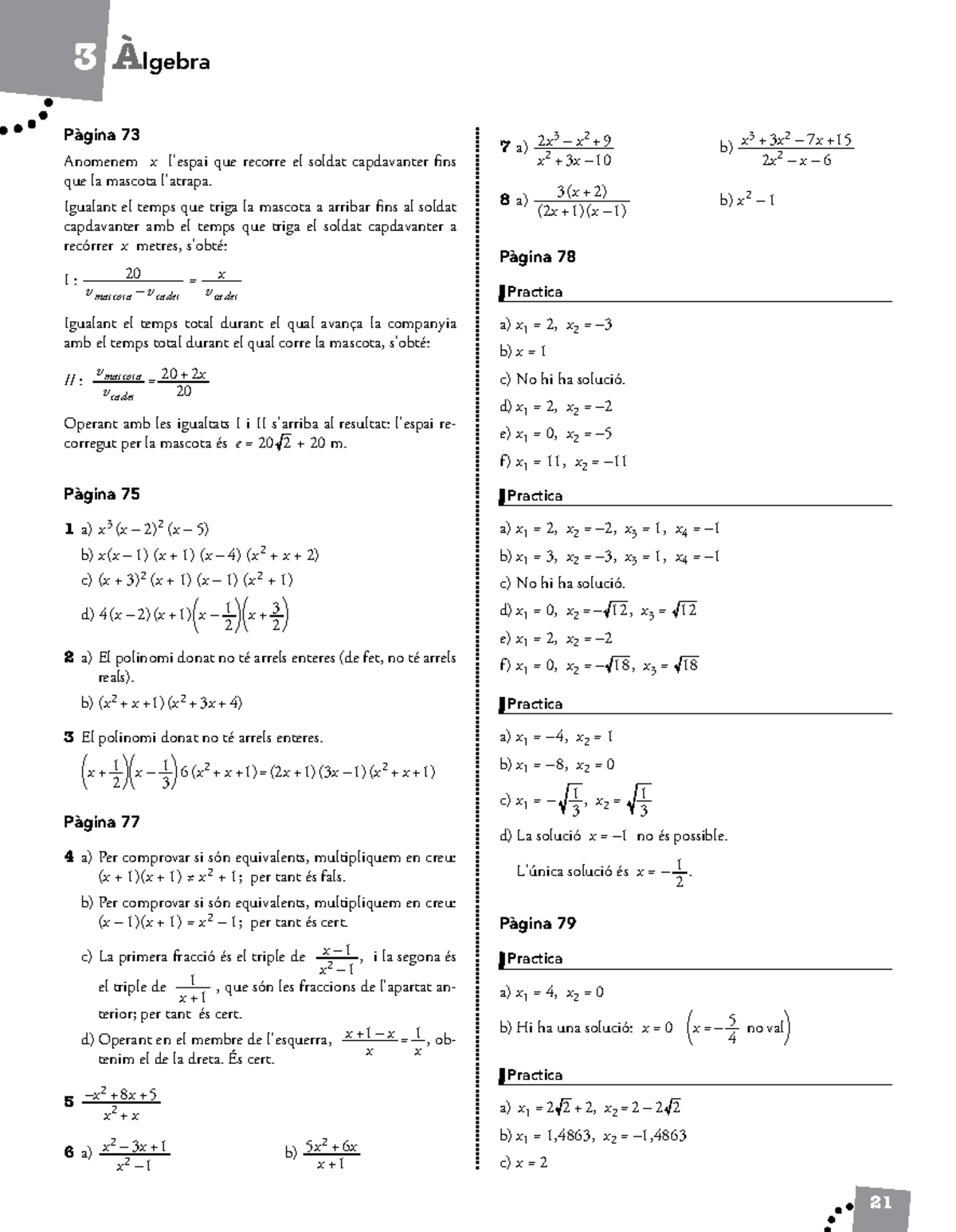 Solucionari mates Algebra - Pàgina 73 Anomenem x l'espai que recorre el ...