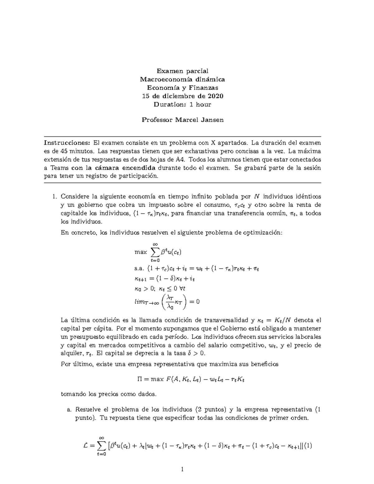 Parcial 12 Noviembre 2020, preguntas y respuestas - Examen parcial Macroeconom ́ıa din ́amica ...