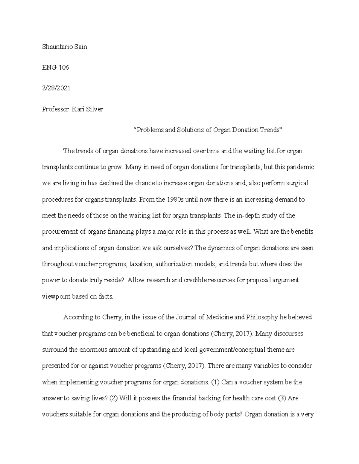 Proposal Argument First Draft - Shauntario Sain ENG 106 2/28/ Professor ...