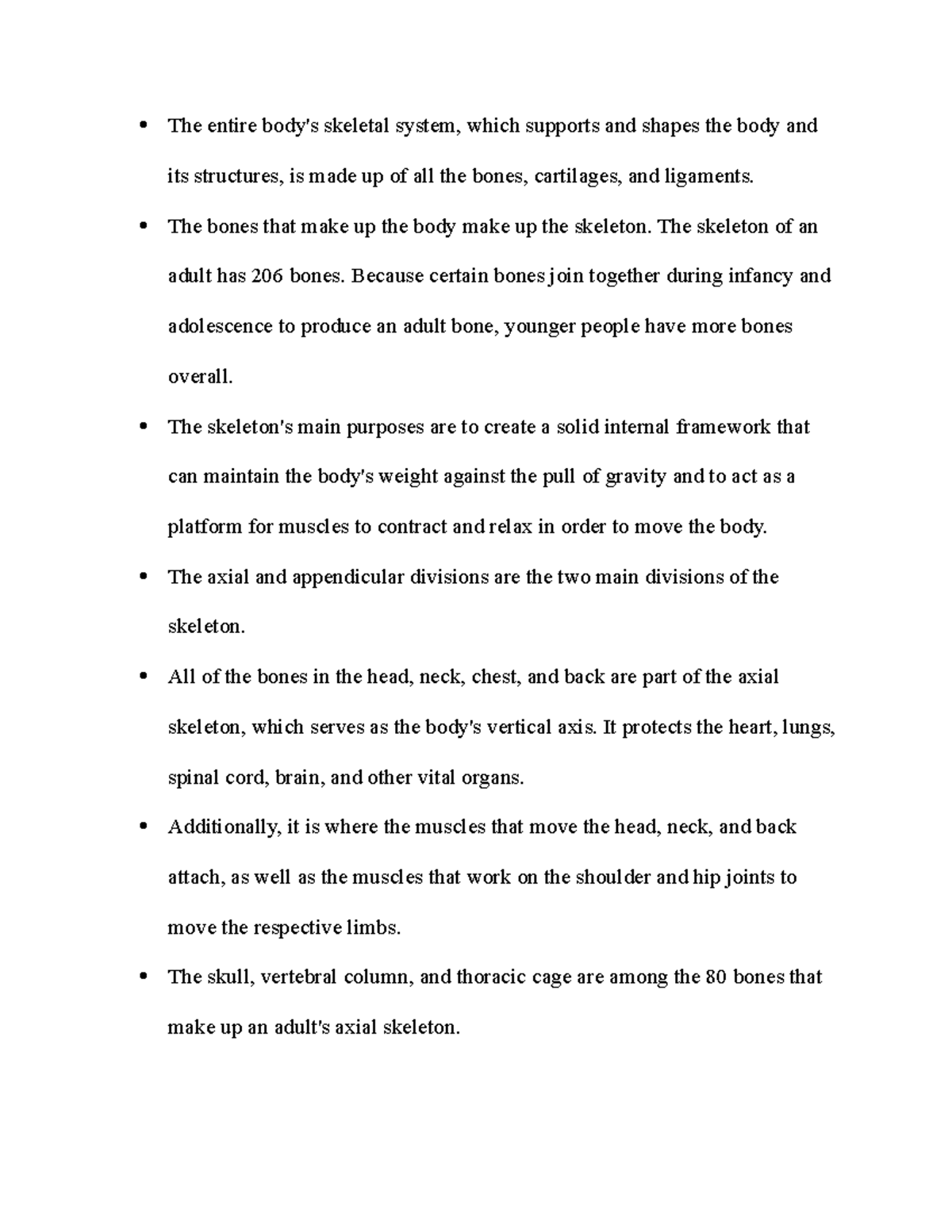 The entire body - notes - The entire body's skeletal system, which ...