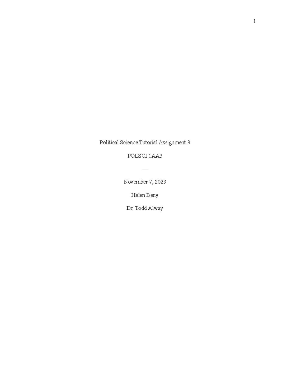 Political Science Tutorial Assignment 3 - Todd Alway Canada is seen as ...