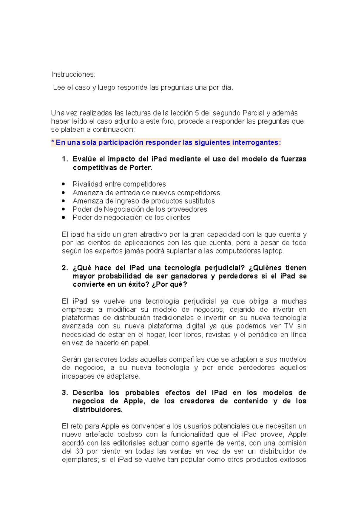 FORO 5 segundo parcial introduccion - Instrucciones: Lee el caso y luego responde las preguntas ...