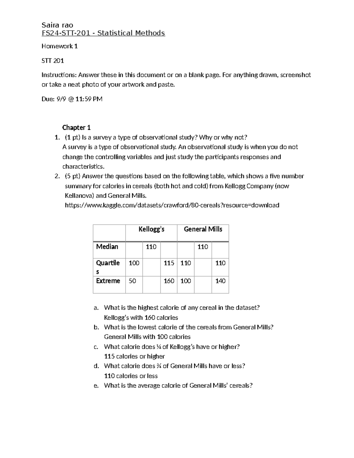 Homework 1 Stats FALL - hw 1 - FS24-STT-201 - Statistical Methods Homework 1 STT 201 ...