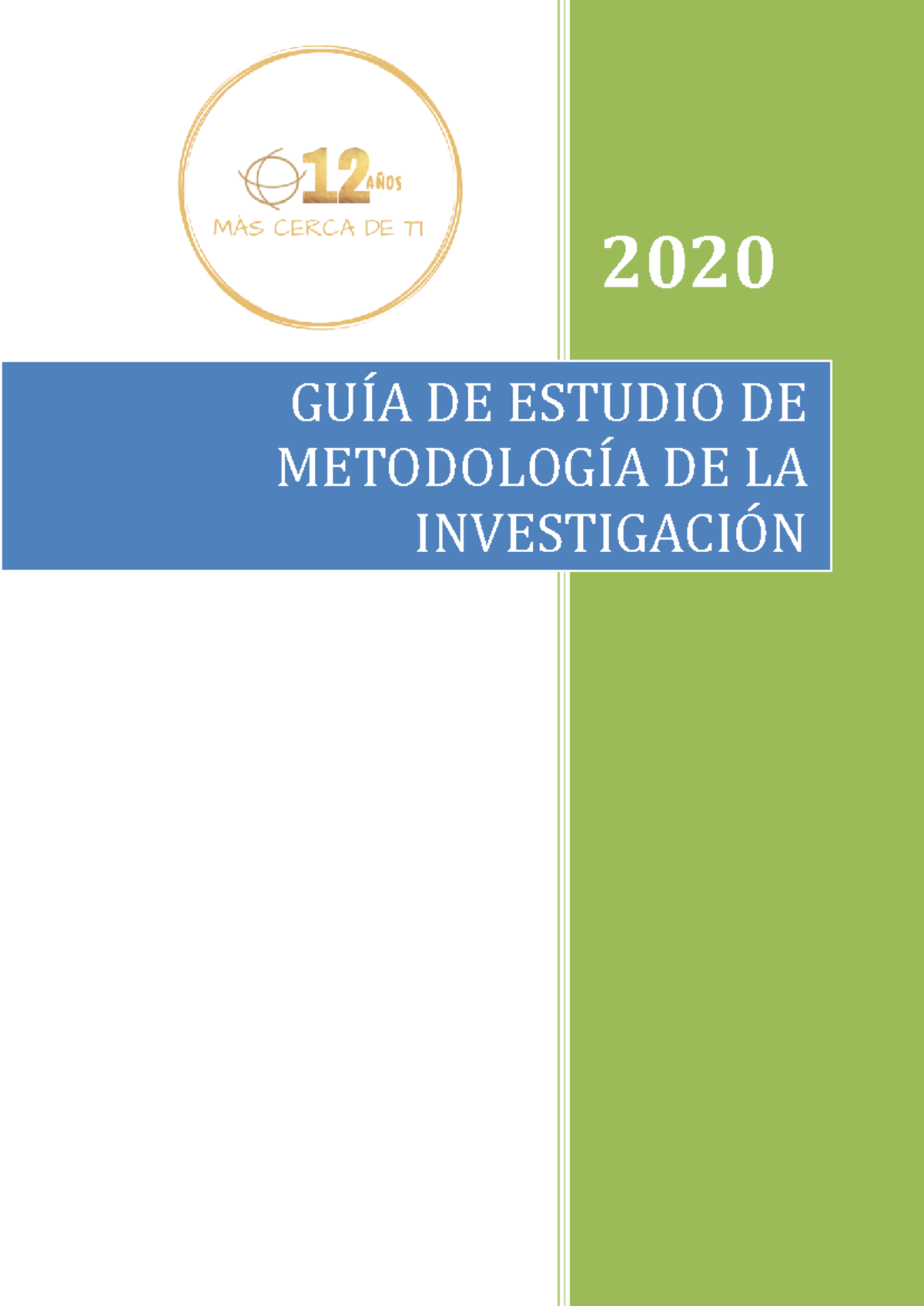 GUIA 2020 DE Metodologia DE LA Investigacion - 2020 GUÍA DE ESTUDIO DE METODOLOGÍA DE LA - Studocu