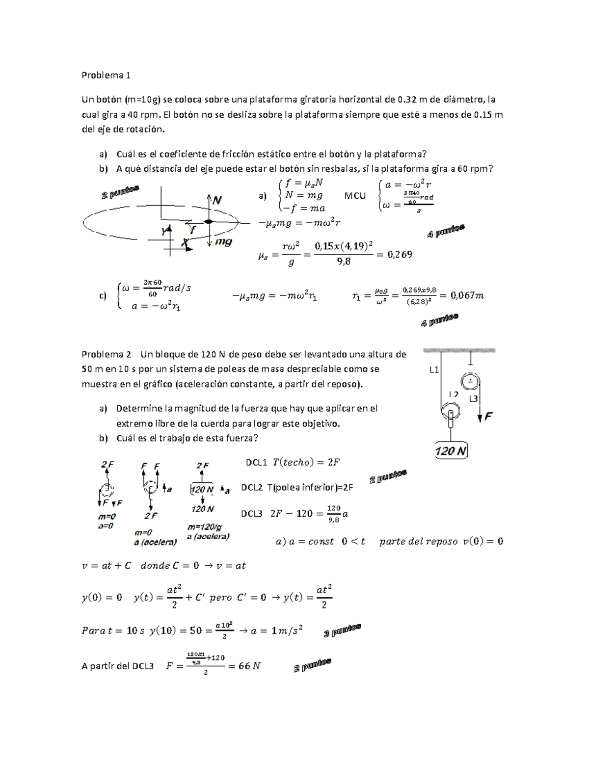 Examen 2017, preguntas y respuestas - Problema 1 Un botón (m=10g) se coloca sobre una plataforma ...
