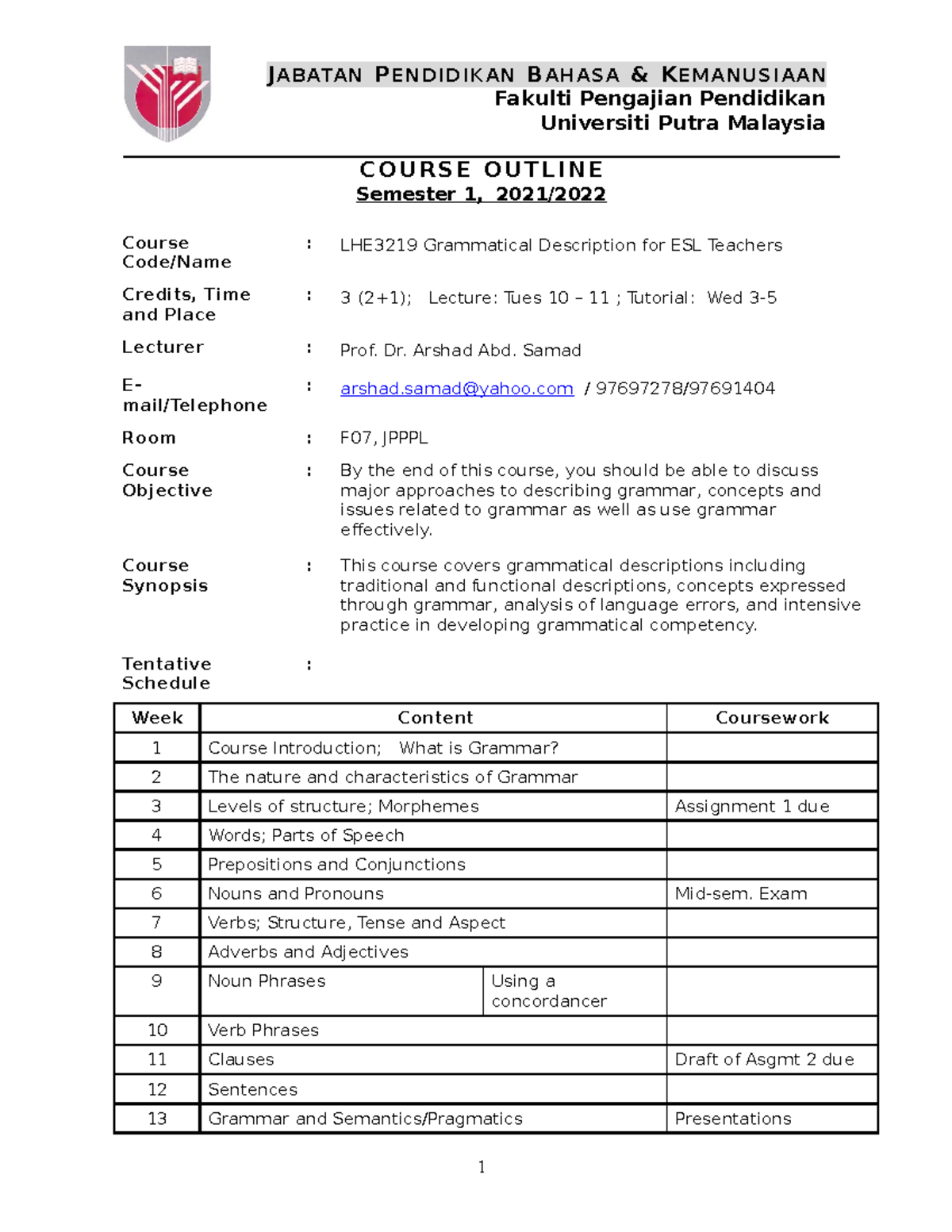 Rangka Kursus LHE3219-sem01-2021-22 short summary - COURSE OUTLINE ...