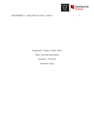 Assignment 2 - Part 1 - STA10003 - Running head: ASSIGNMENT 2 - ANALYSIS OF DATA – PART 1 1 ...