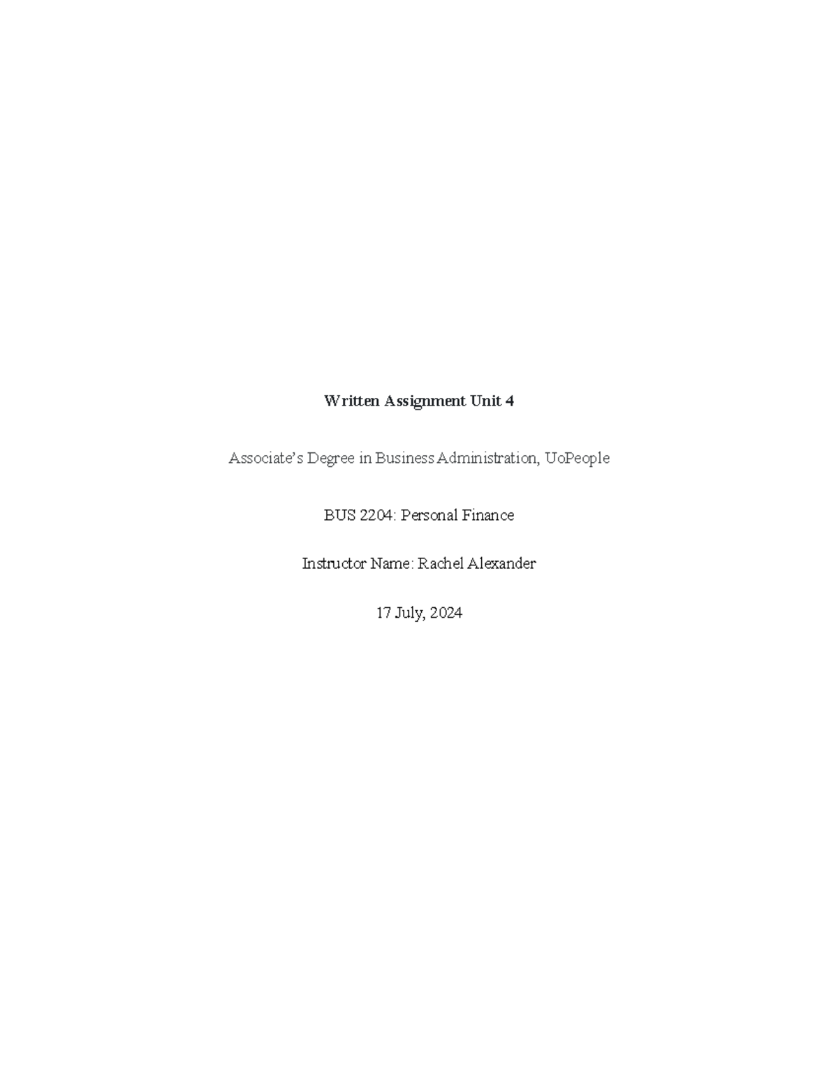 BUS 2204 Written Assignment Unit 4 - Written Assignment Unit 4 Associate’s Degree in Business ...