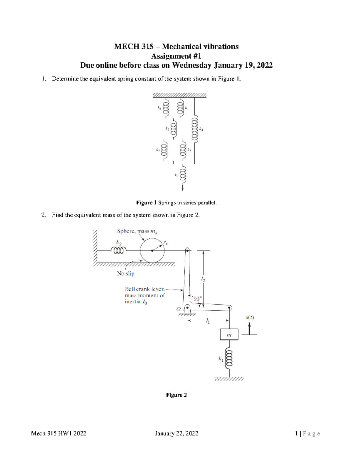 MECH315 HW1 2022 - HW 1 - Mech 315 HW1 2022 January 22, 2022 1 | P a g e MECH 315 – Mechanical ...