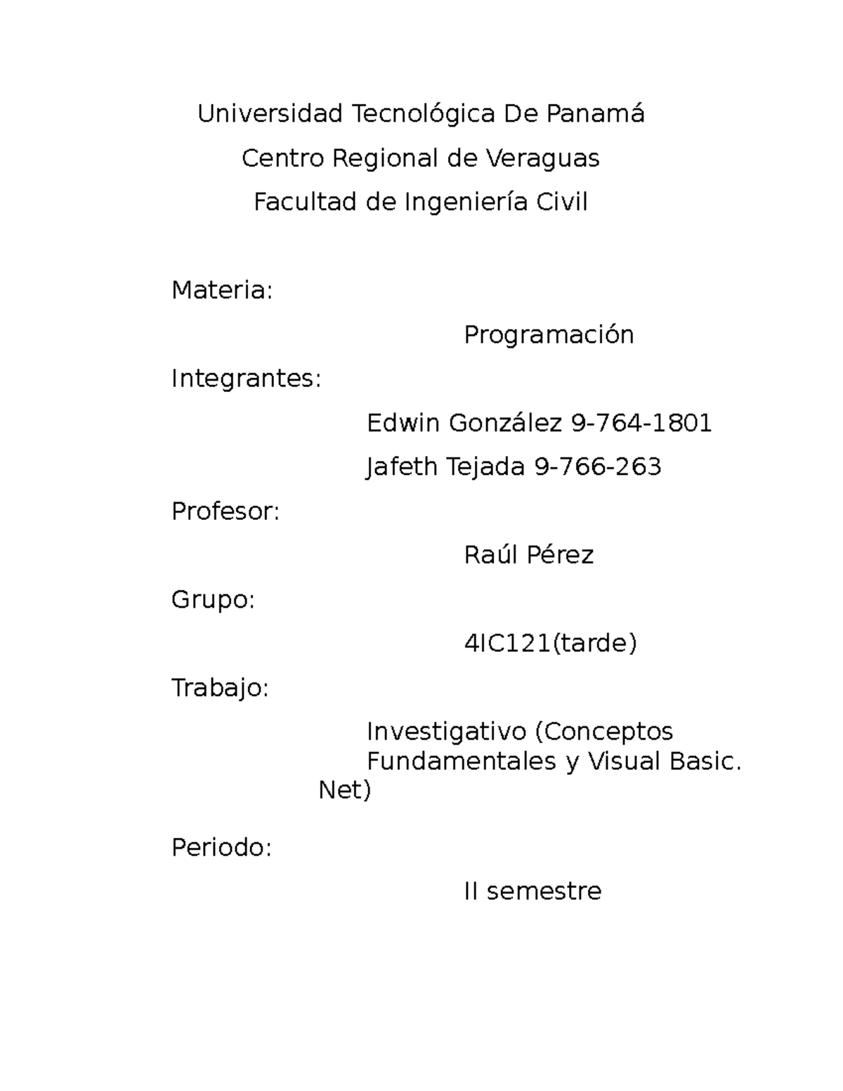 Tarea 1 Programacion - Edwin, Jafeth - Universidad Tecnológica De Panamá Centro Regional de ...