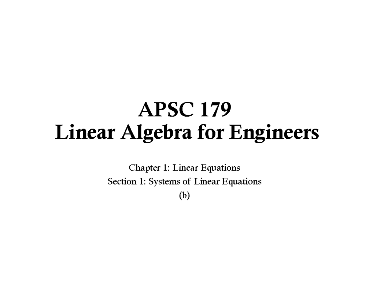 Linear Equations Continued - APSC 179 Linear Algebra for Engineers ...