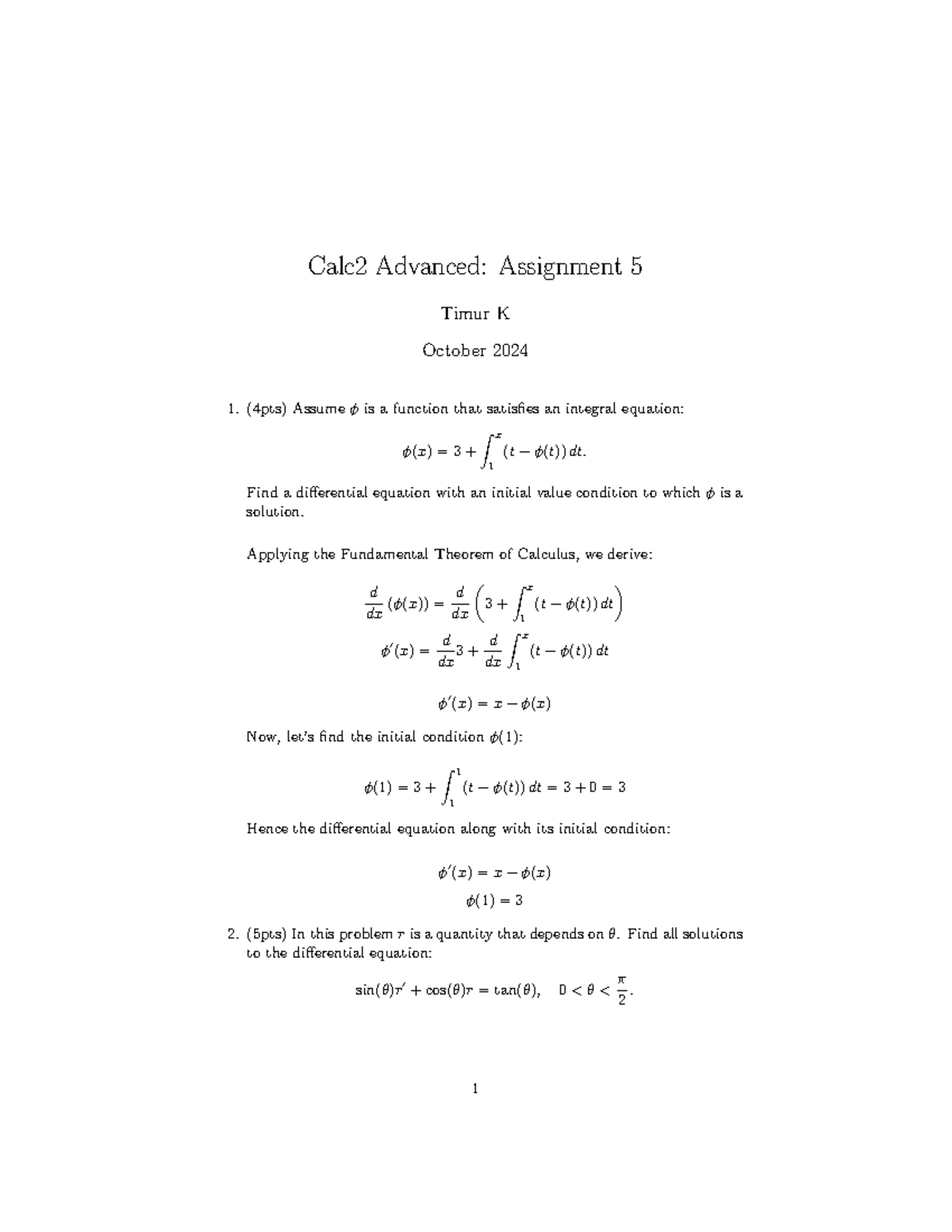 Calc2 Advanced Assignment 5 Solutions - Calc2 Advanced: Assignment 5 Timur K October 2024 (4pts ...