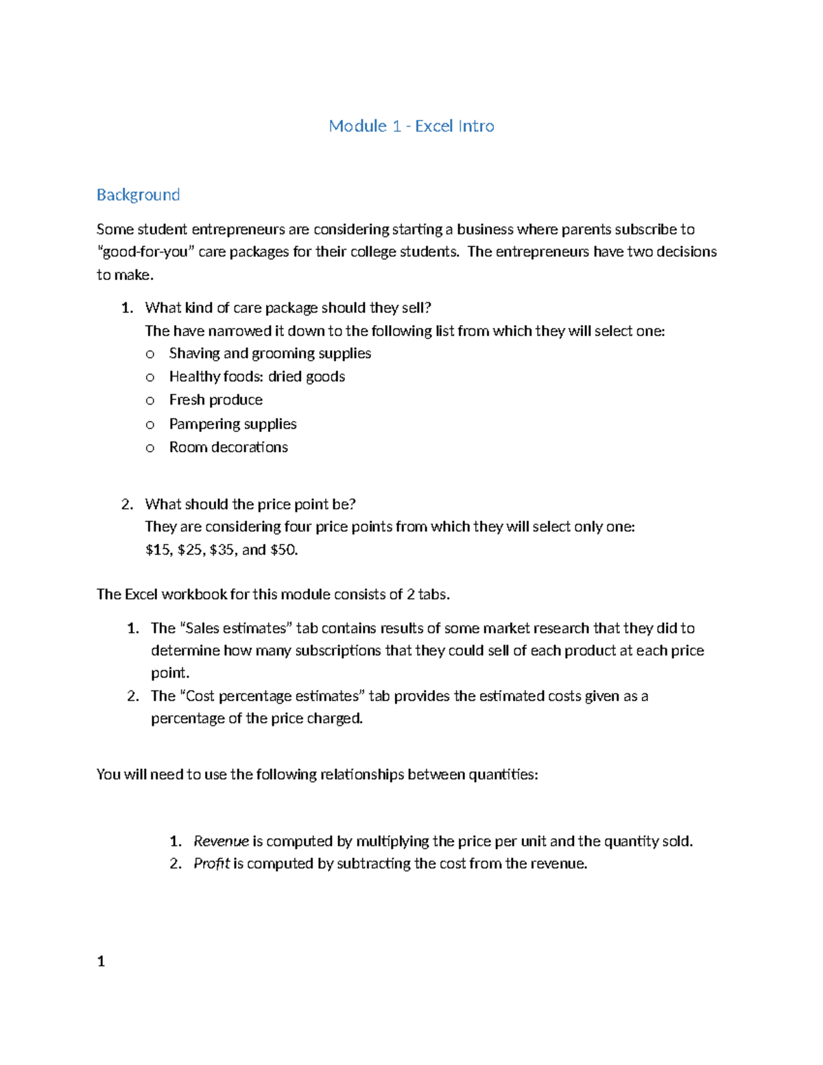 Module 1 Chapter-Online - Module 1 - Excel Intro Background Some student entrepreneurs are - Studocu