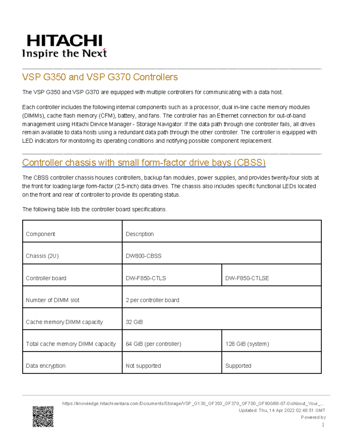 VSP G350 and VSP G370 Controllers - Each controller includes the ...