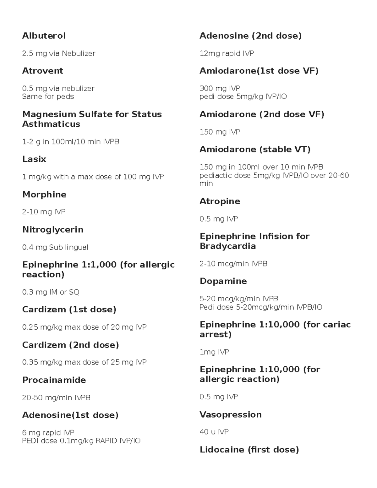 Drugs - Albuterol Adenosine (2nd dose) 2 mg via Nebulizer 12mg rapid ...