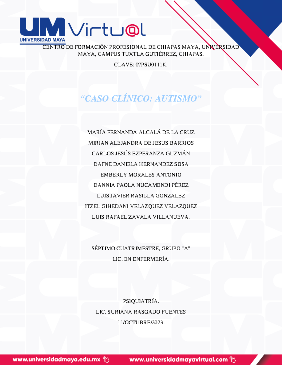 Velázquez EF 7A Caso Clinico-Autismo - CENTRO DE FORMACIÓN PROFESIONAL DE CHIAPAS MAYA ...