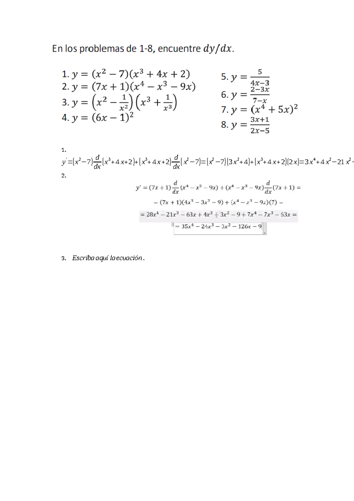 Tarea de calculo - Calculo - y ' = ( x 2 − 7 ) d dx ( x 3 + 4 x+ 2 )+ ( x 3 + 4 x + 2 ) d dx ( x ...