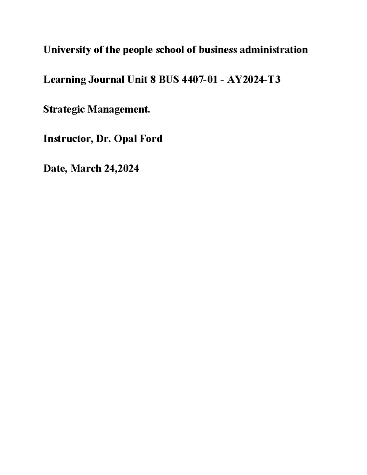 Learning Journal Unit 8 Bus 4407 Strategic Management University Of