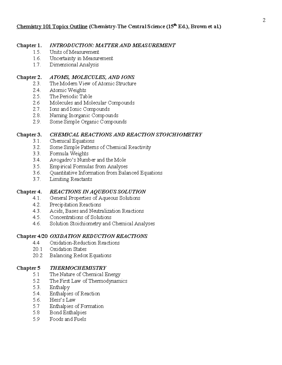 Chemistry 101-102 Topics Outline - ), Brown et al.) Chapter 1. INTRODUCTION: MATTER AND ...