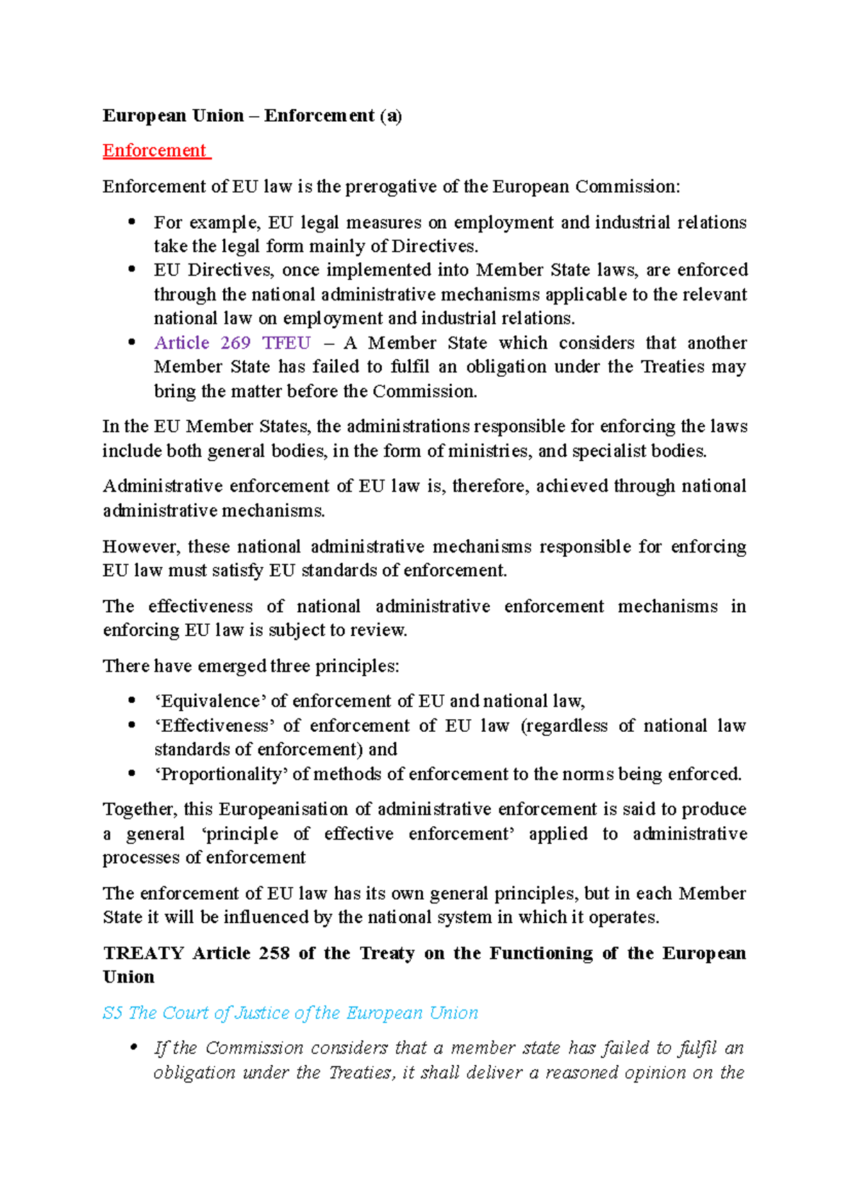 European Union – Enforcement (a) - EU Directives, once implemented into ...