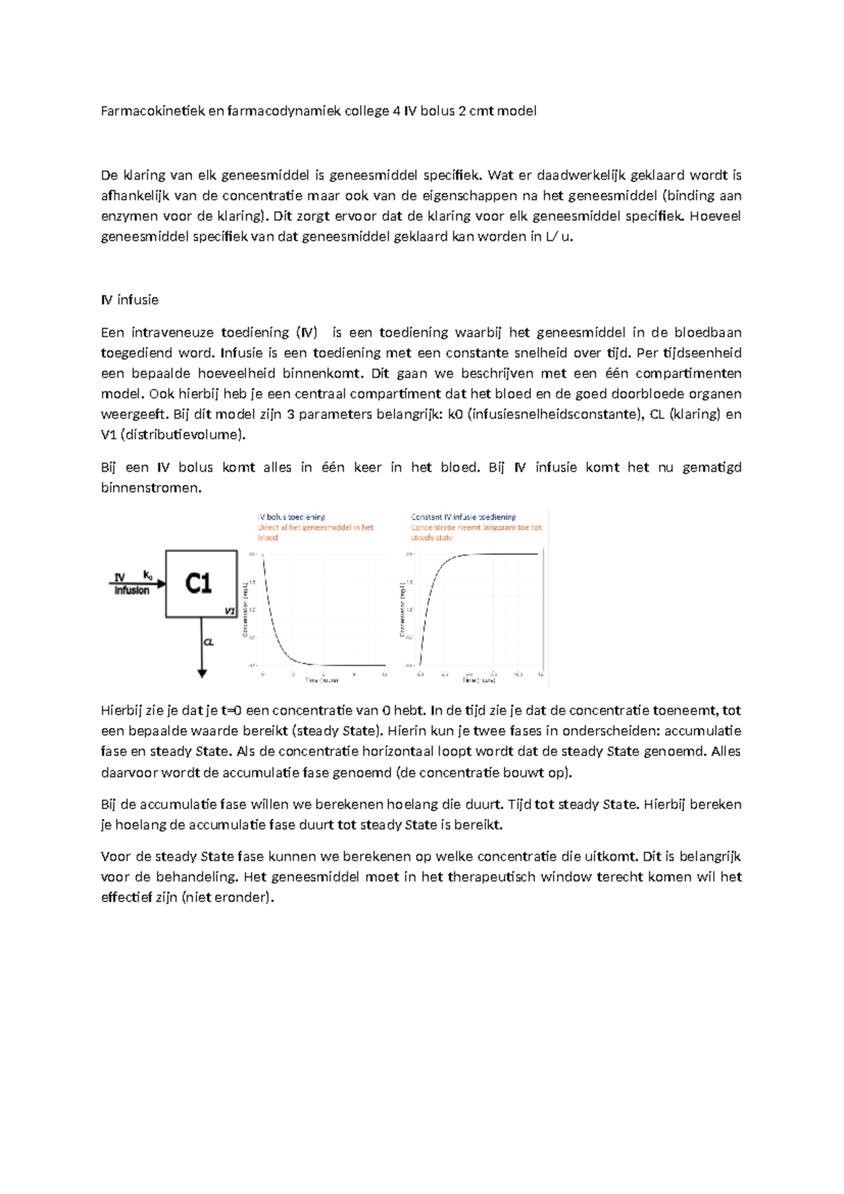 Farmacokinetiek en farmacodynamiek college 4 IV bolus 2 cmt model - Wat ...