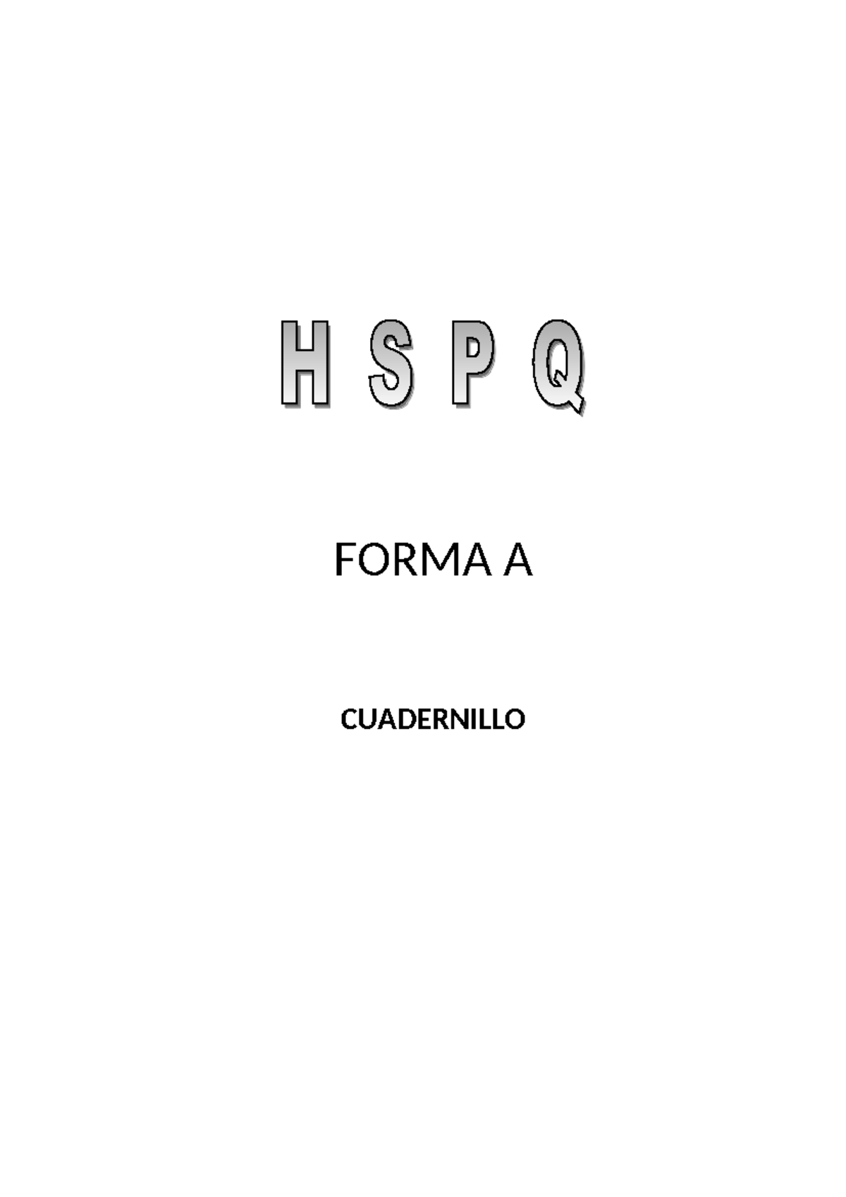 Cuadernillo HSPQ - Cuadernilo del Cuestionario de Personalidad para ...