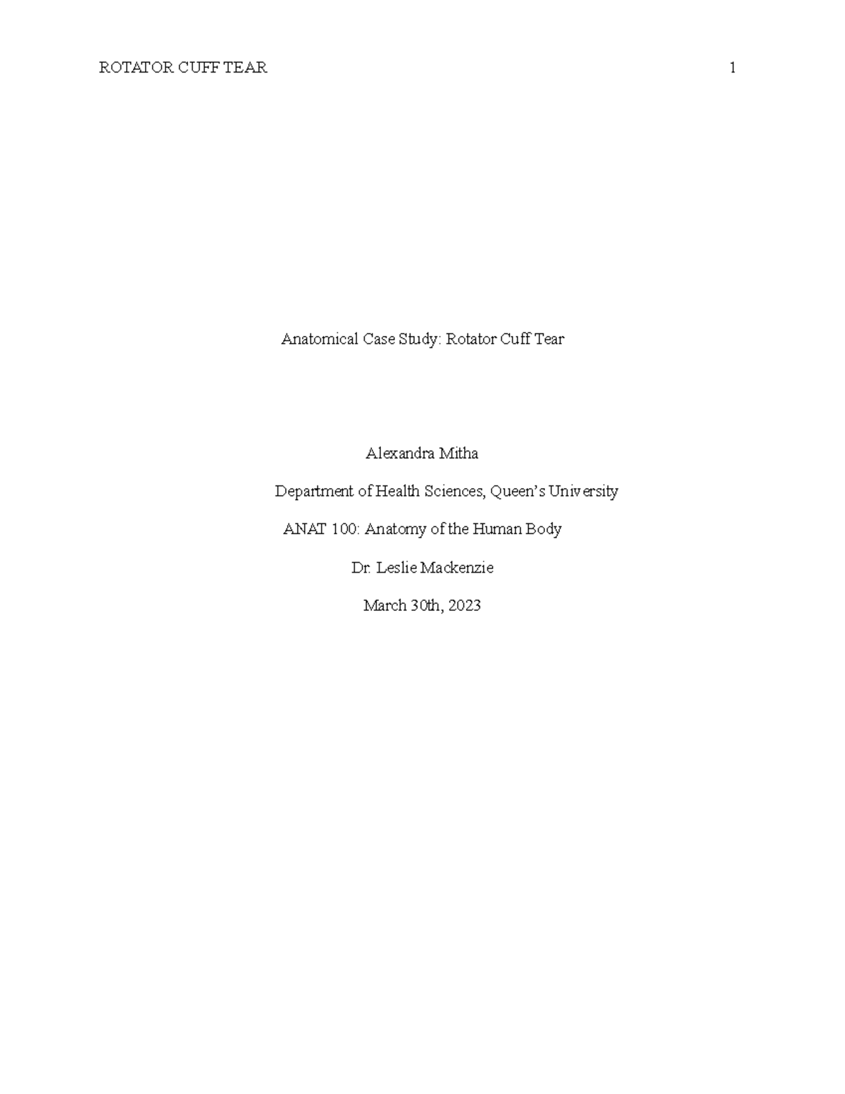 Anatomical Case Study Rotator Cuff Tear - Anatomical Case Study: Rotator Cuff Tear Alexandra ...