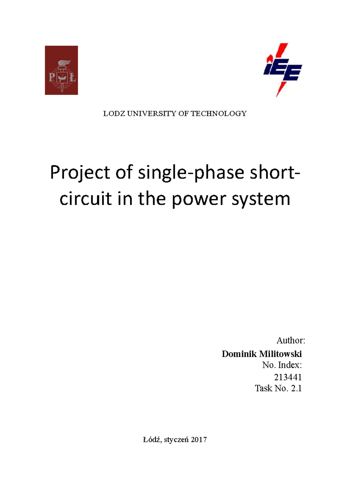 Zwarcia - LODZ UNIVERSITY OF TECHNOLOGY Project of single-phase short- circuit in the power ...