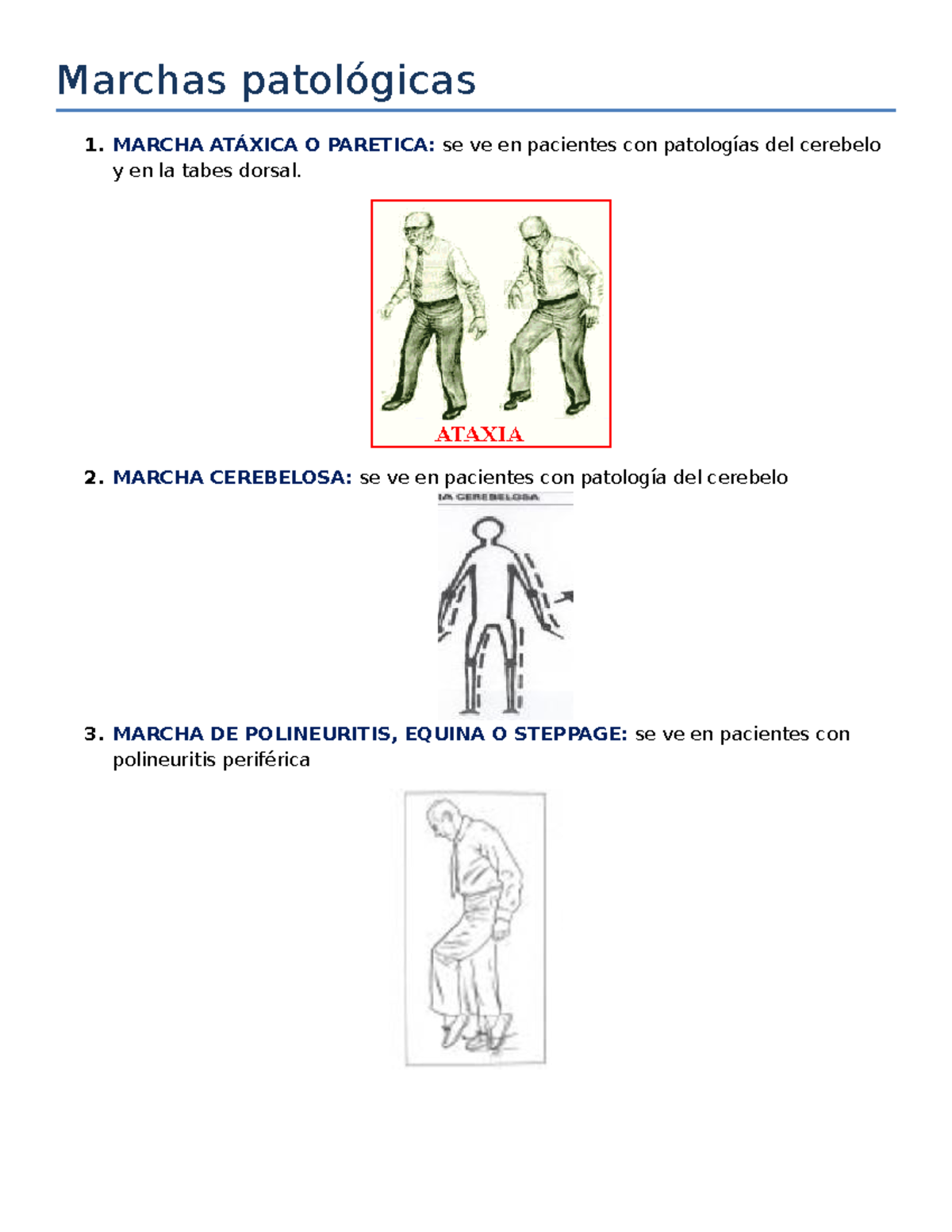 Marchas Patologicas - Marchas patológicas 1 ATÁXICA O PARETICA: se ve ...