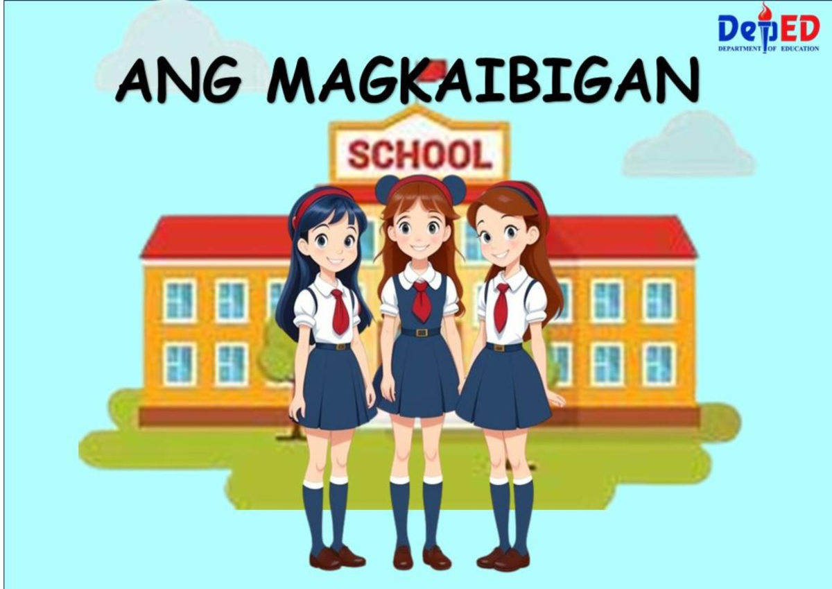 Ang Magkaibigan - Isang araw, sa Villa Felipa Elermentary School, may ...