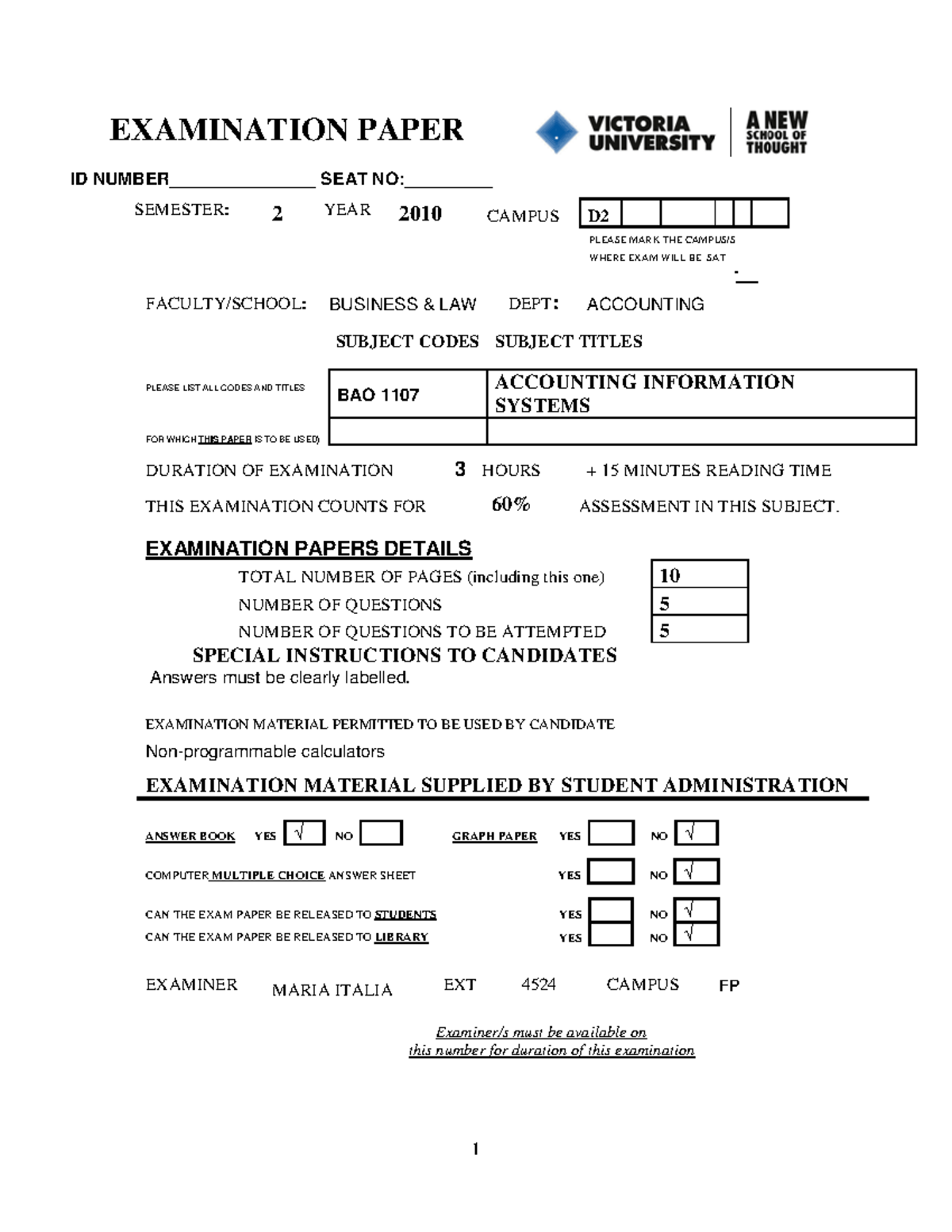 Final Exam S2 2010 st - EXAMINATION PAPER ID NUMBER_______________ SEAT ...