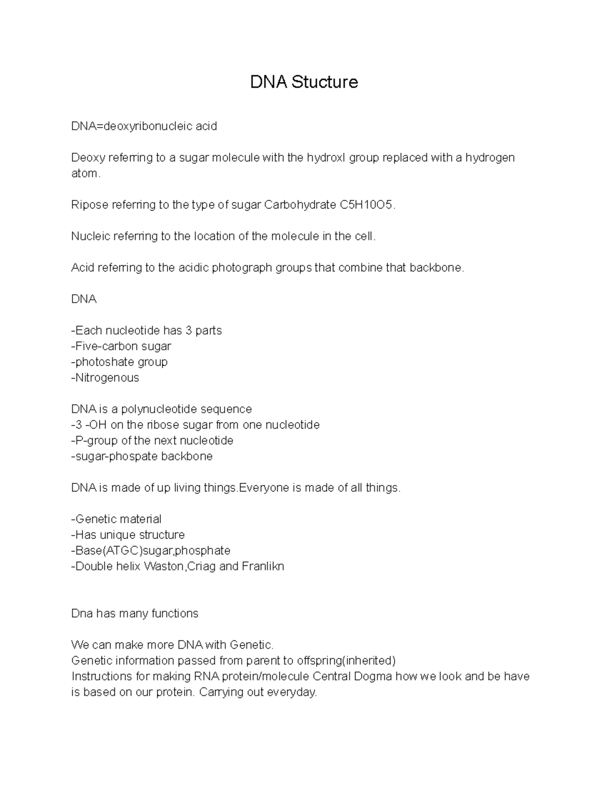 DNA Stucture lecture 1 - DNA Stucture DNA=deoxyribonucleic acid Deoxy ...