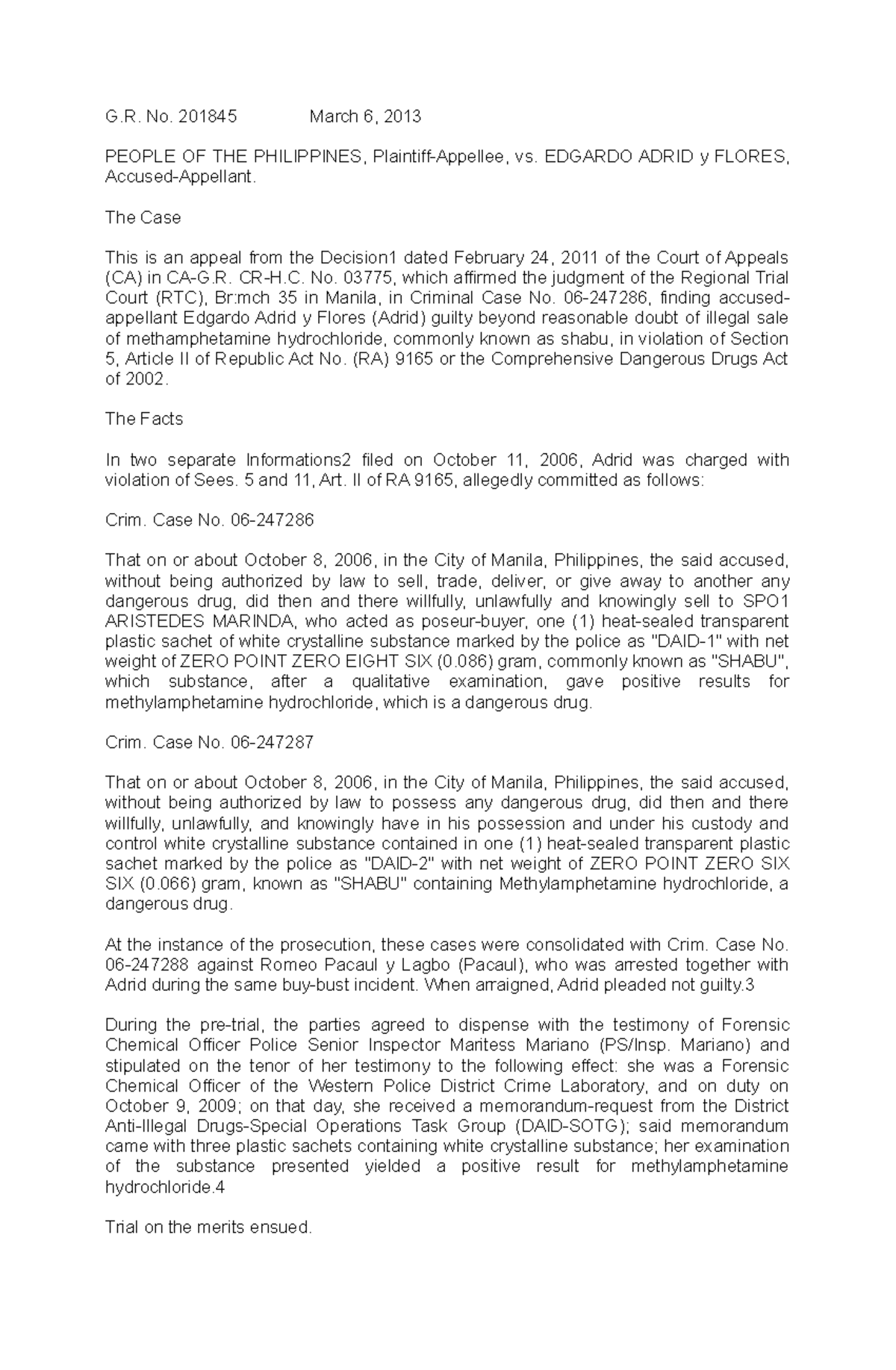 Coordination with the pdea not essential - G. No. 201845 March 6, 2013 ...