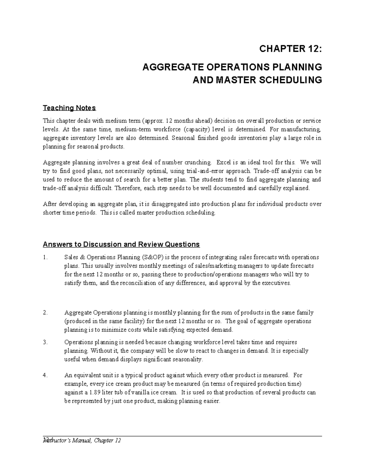 OM Ch 12 Solutions - Free - CHAPTER 12: AGGREGATE OPERATIONS PLANNING AND MASTER SCHEDULING ...