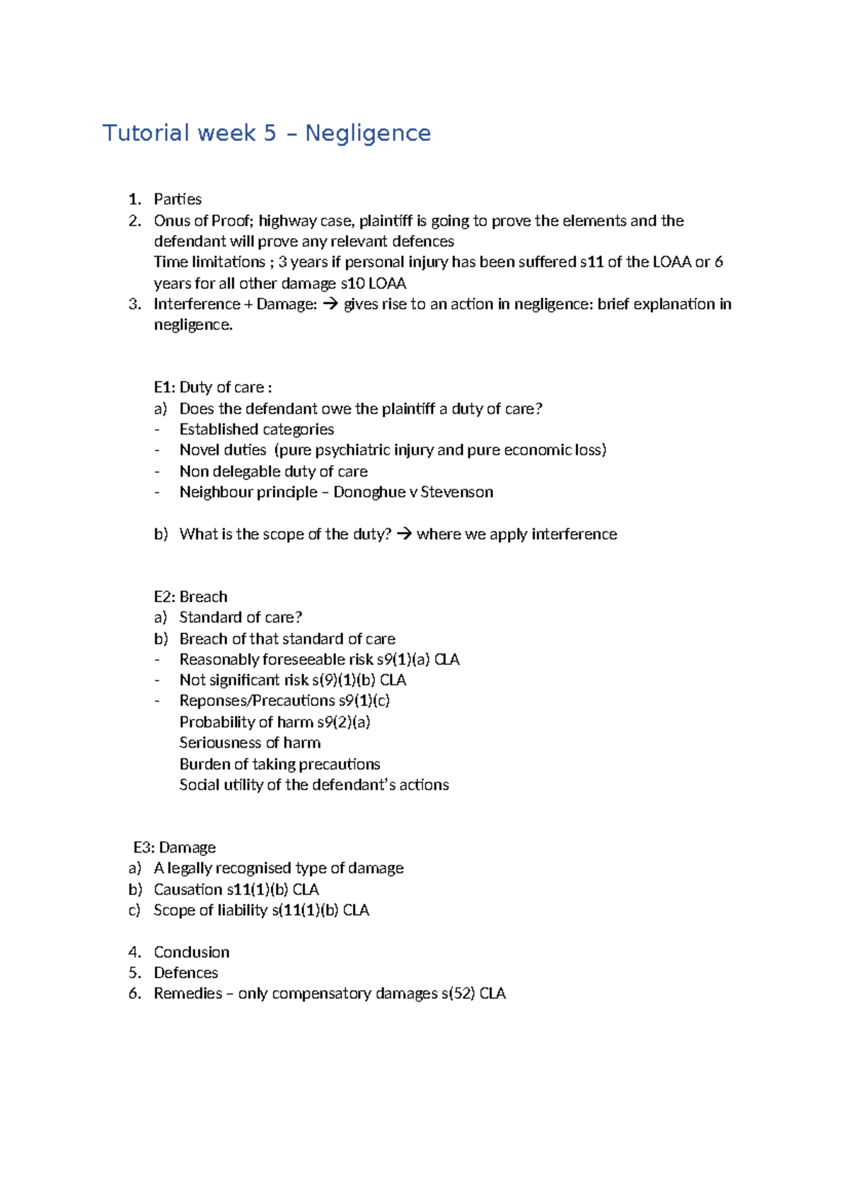 Tutorial week 5 - E1: Duty of care : a) Does the defendant owe the ...
