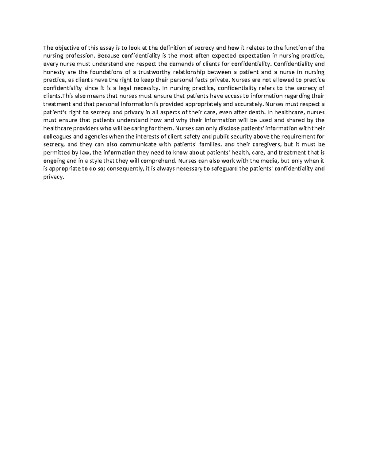 The objective of this essay is to look at the definition of secrecy and ...