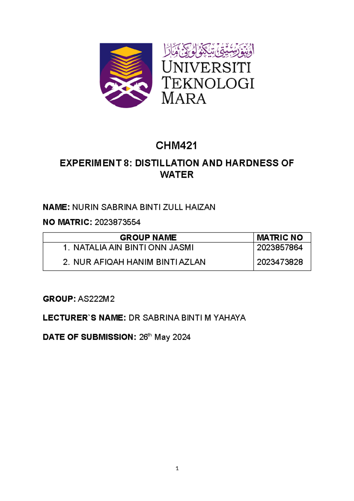 CHM421 EXP 5 - EXPERIMENT 8 - CHM EXPERIMENT 8: DISTILLATION AND HARDNESS OF WATER NAME: NURIN ...